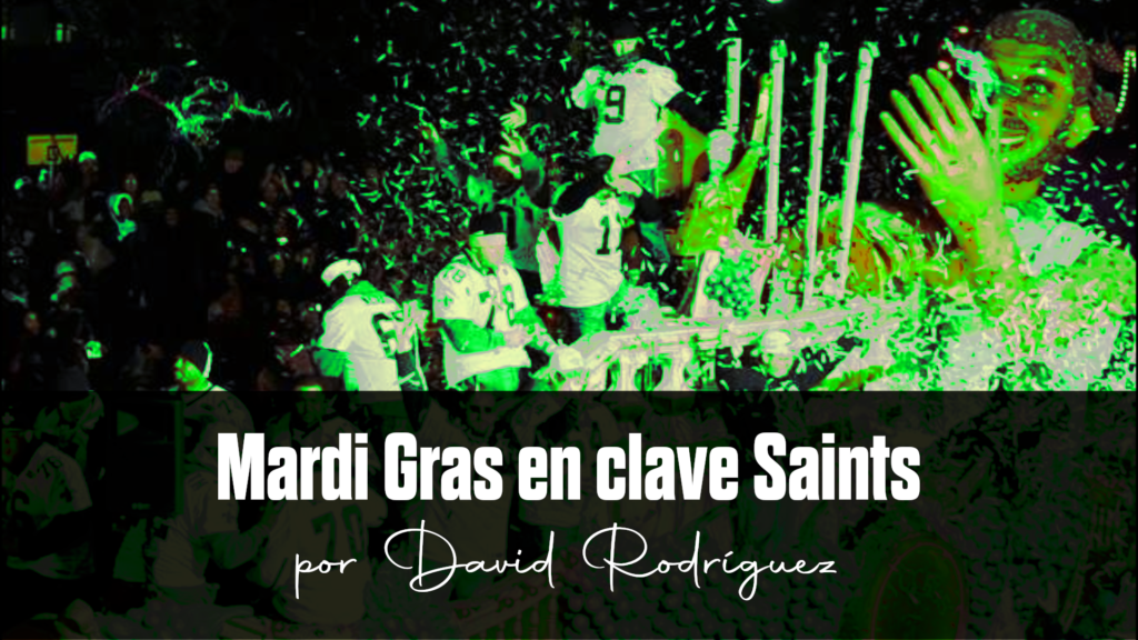 Mardi Gras en clave Saints - Spanish Bowl